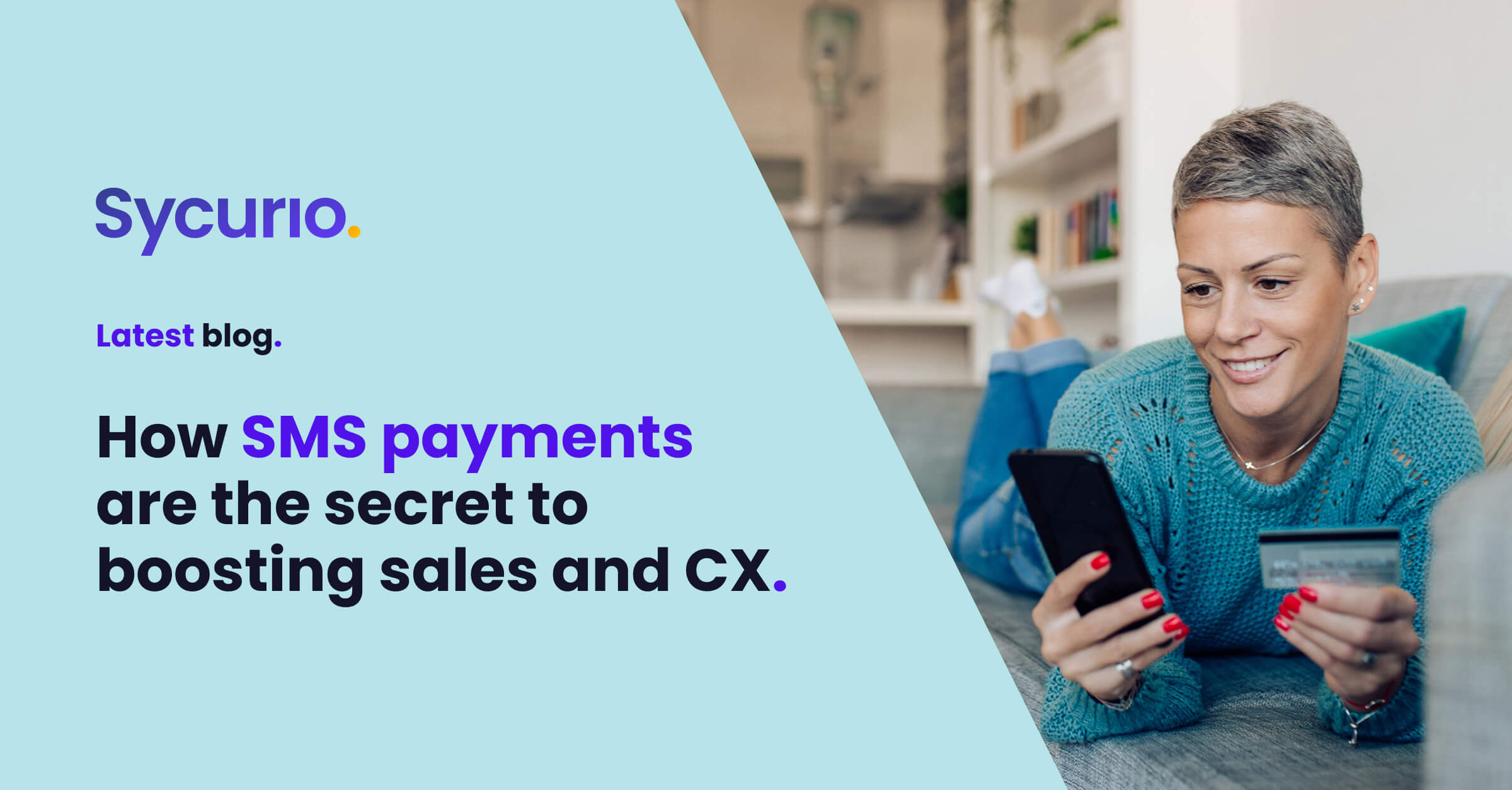 Boost Sales and Enhance CX with SMS Payments